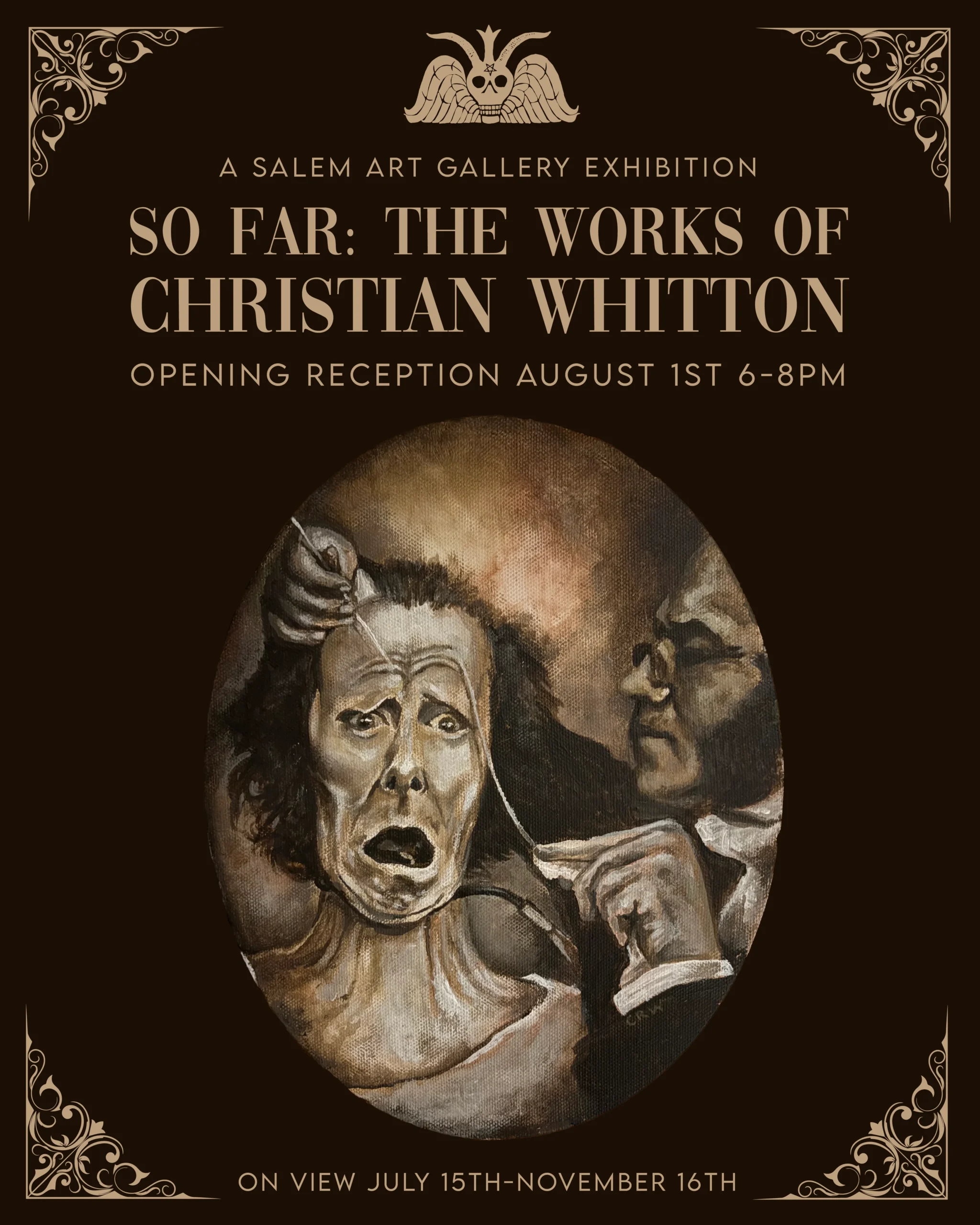 SO FAR: THE ARTWORK OF CHRISTIAN WHITTON Exhibit - Salem Haunted ...